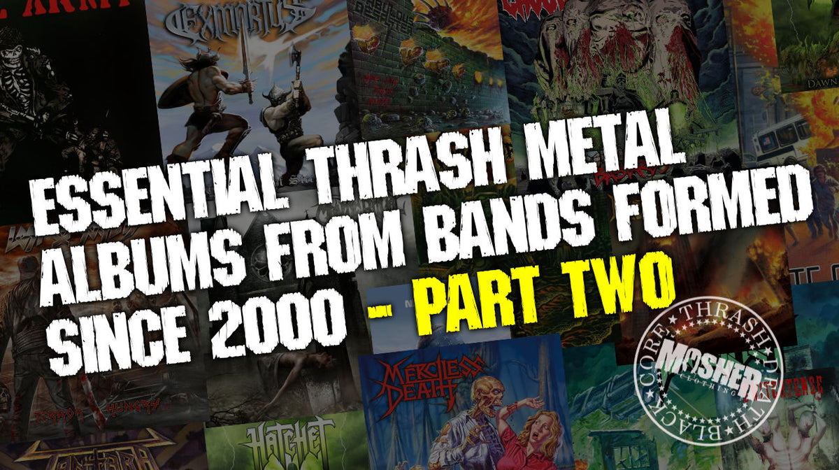 Essential thrash metal albums from bands formed since 2000 - PART II ...